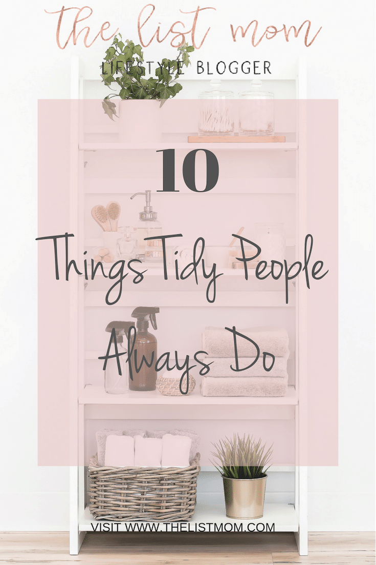 10 Things Tidy People Always Do