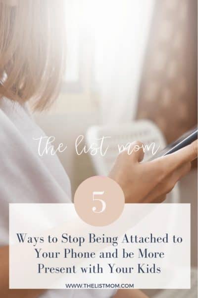 5 Ways To Spend Less Time On your Phone and More Time with Your Kids