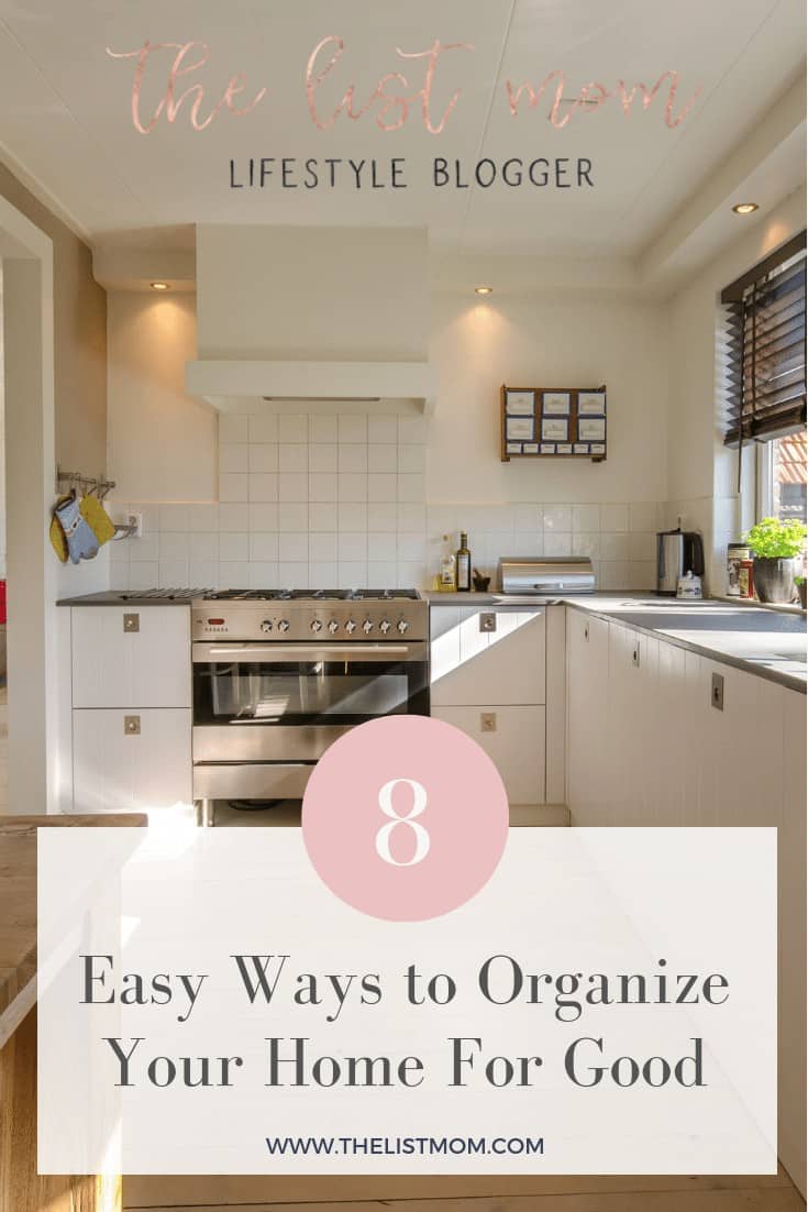 8 Easy Ways to Organize Your Home