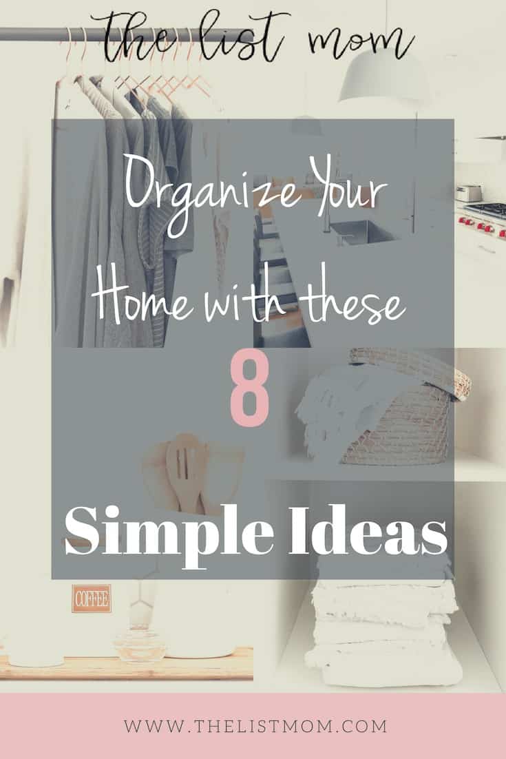 8 Easy Ways to Organize Your Home