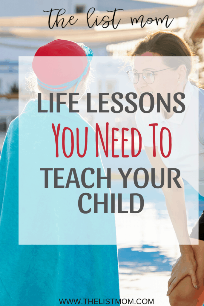 Life Lessons You Should Teach Your Child